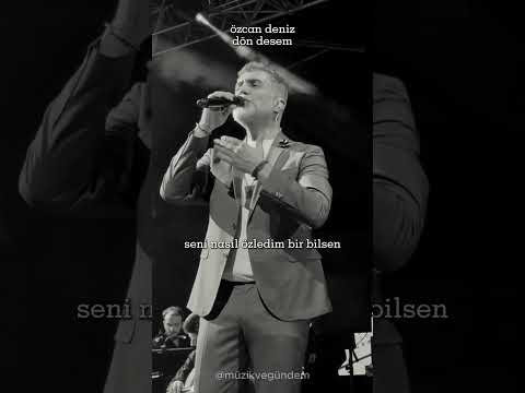 Özcan Deniz | Dön Desem🥀 #özcandeniz #ozcandeniz #döndesem #keşfet #canlımüzik #konser #arabesk