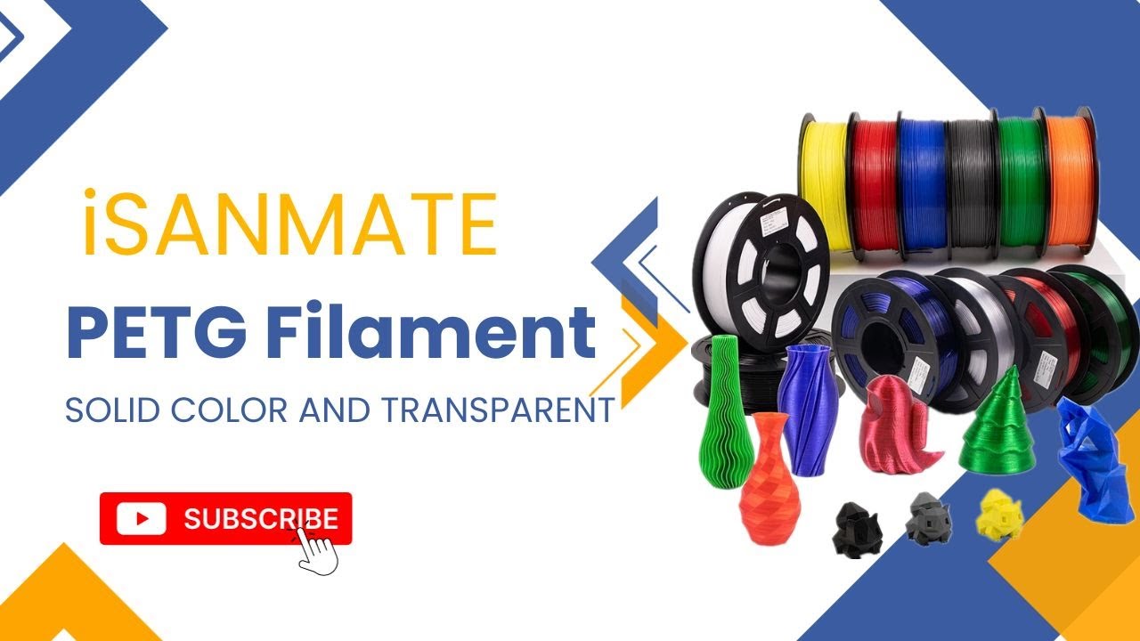 iSANMATE PETG filament: durable and tough, transparent and bright ...