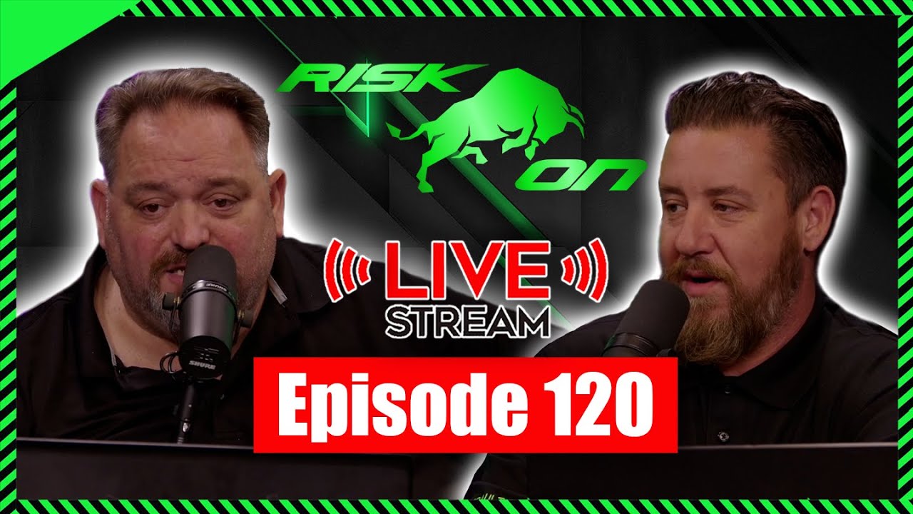 "RISK ON" Ep. 120 - Live Stream (8/17) - YouTube