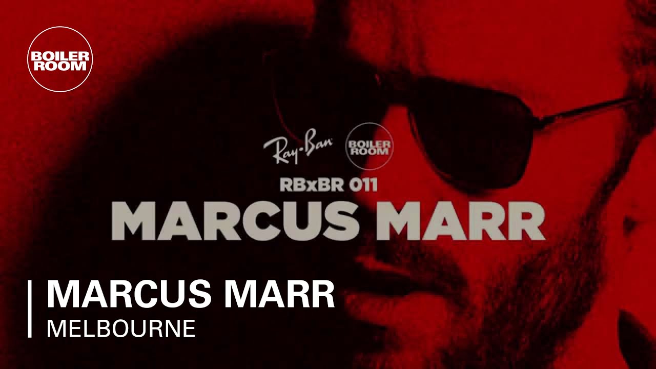 Marcus Marr - Ray-Ban X Boiler Room 011 - DJ Set - YouTube Music