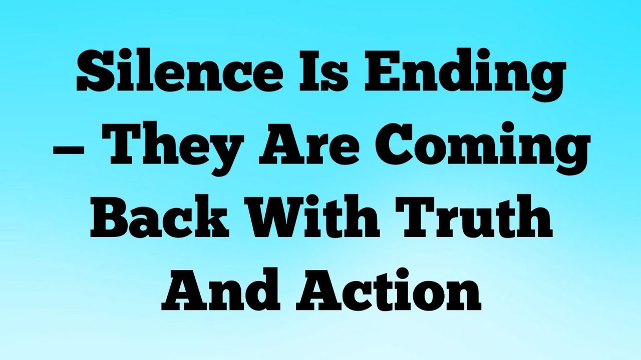 ️Silence Is Ending — They Are Coming Back With Truth And Action ...