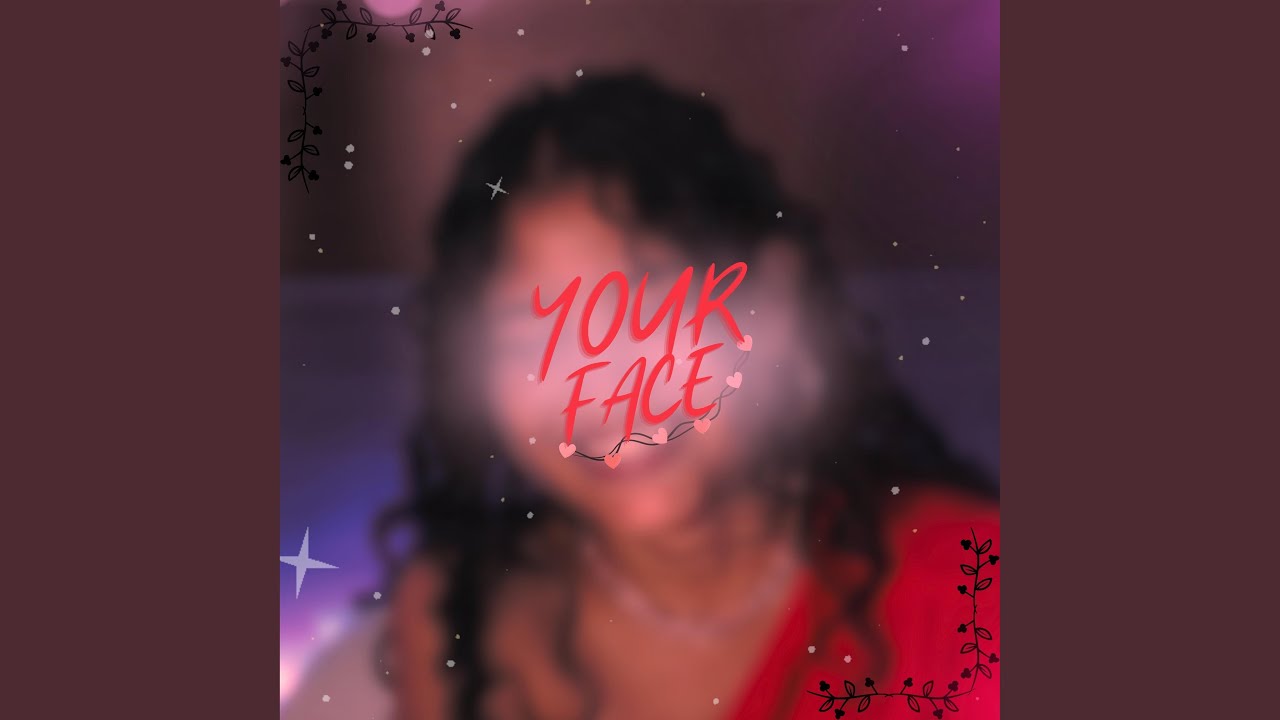Your Face - YouTube