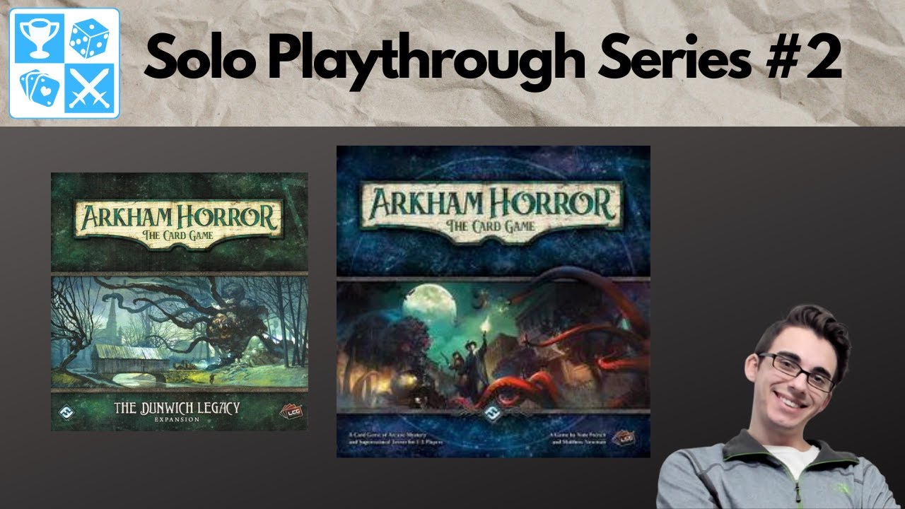 The search continues. [Arkham Horror LCG: Dunwich Legacy 2] - YouTube