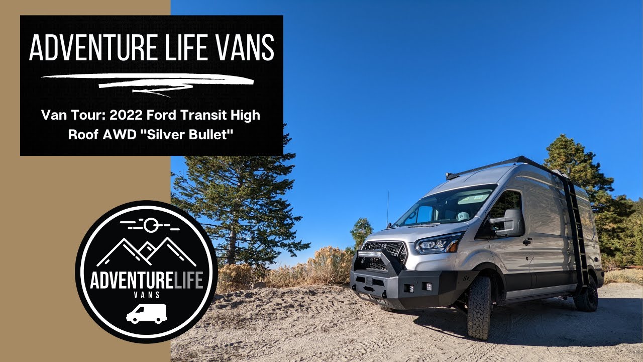 Adventure Life Vans Tour: Ultimate Adventure Van (2022 Ford Transit ...