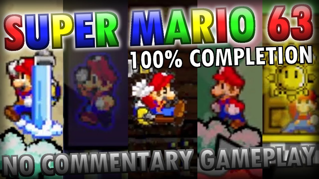 Super Mario 63, 100% Completion (NO COMMENTARY GAMEPLAY) - YouTube