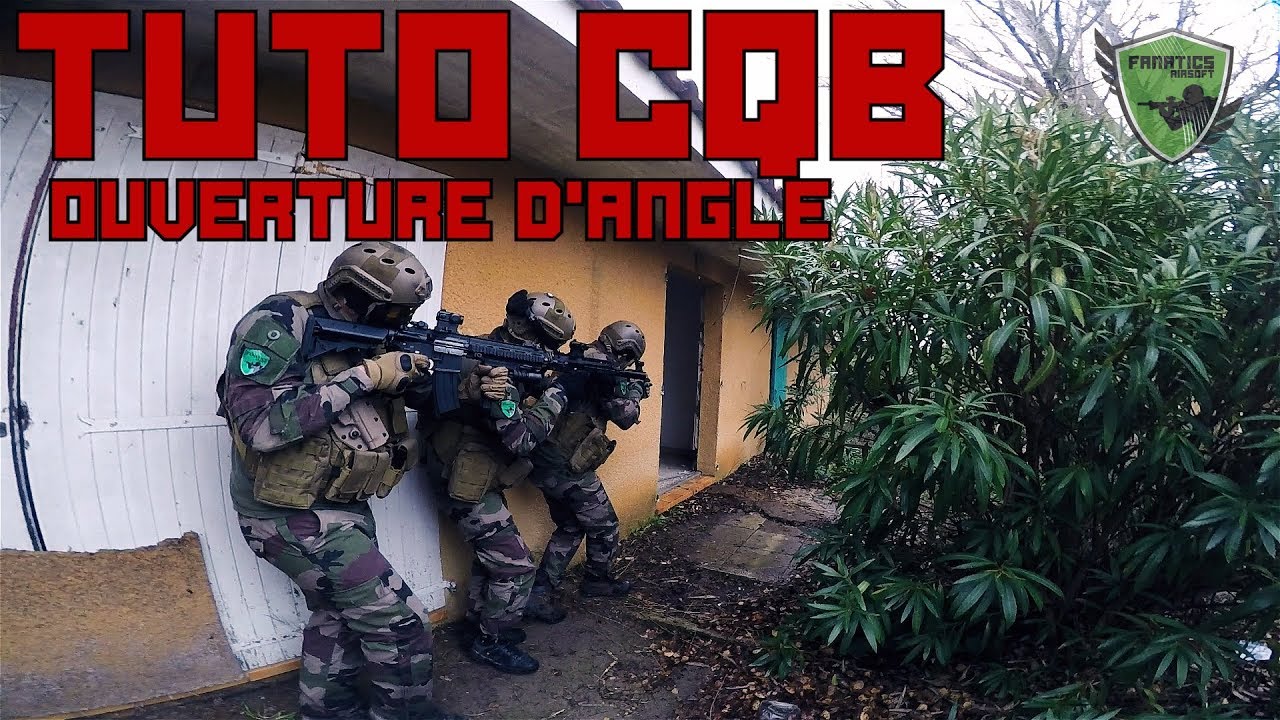 TUTO CQB AIRSOFT / OUVERTURE D'ANGLE / DRILL - YouTube
