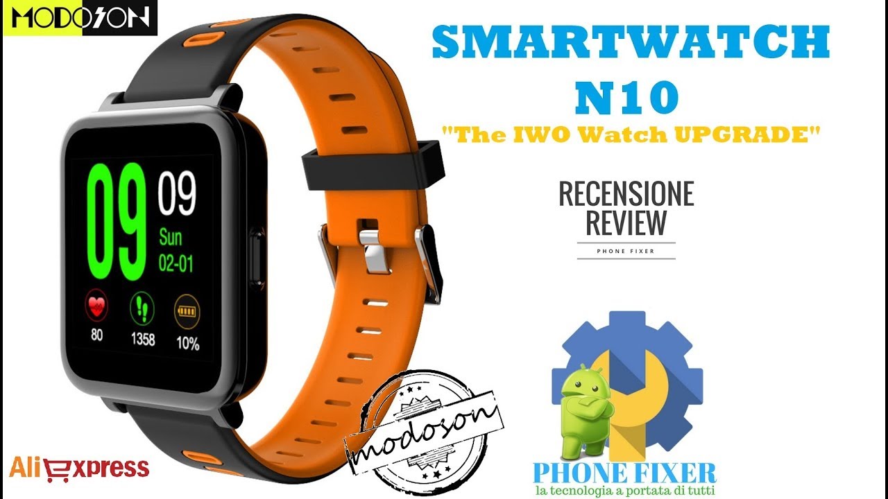 Smartwatch N10 - Recensione By PHONE FIXER - IWO WATCH UPGRADE - YouTube