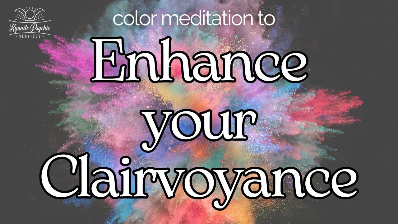 Color Meditation to Enhance Your Clairvoyance | Guided Meditation ...