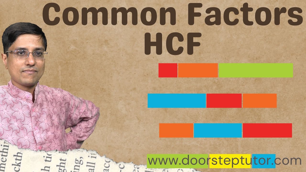 Common Factors & HCF: 2 Methods of Finding HCF, HCF Word Problems(NCERT ...