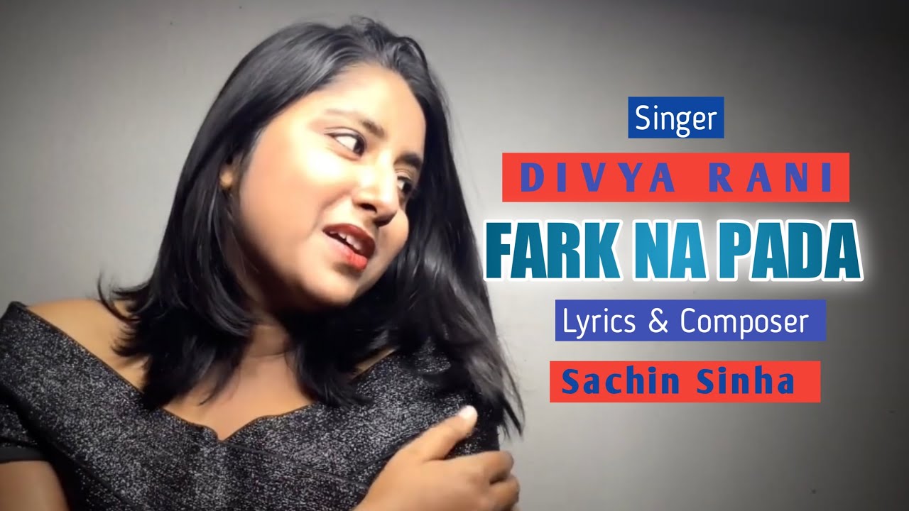 Fark Na Pada | Divya Rani - YouTube