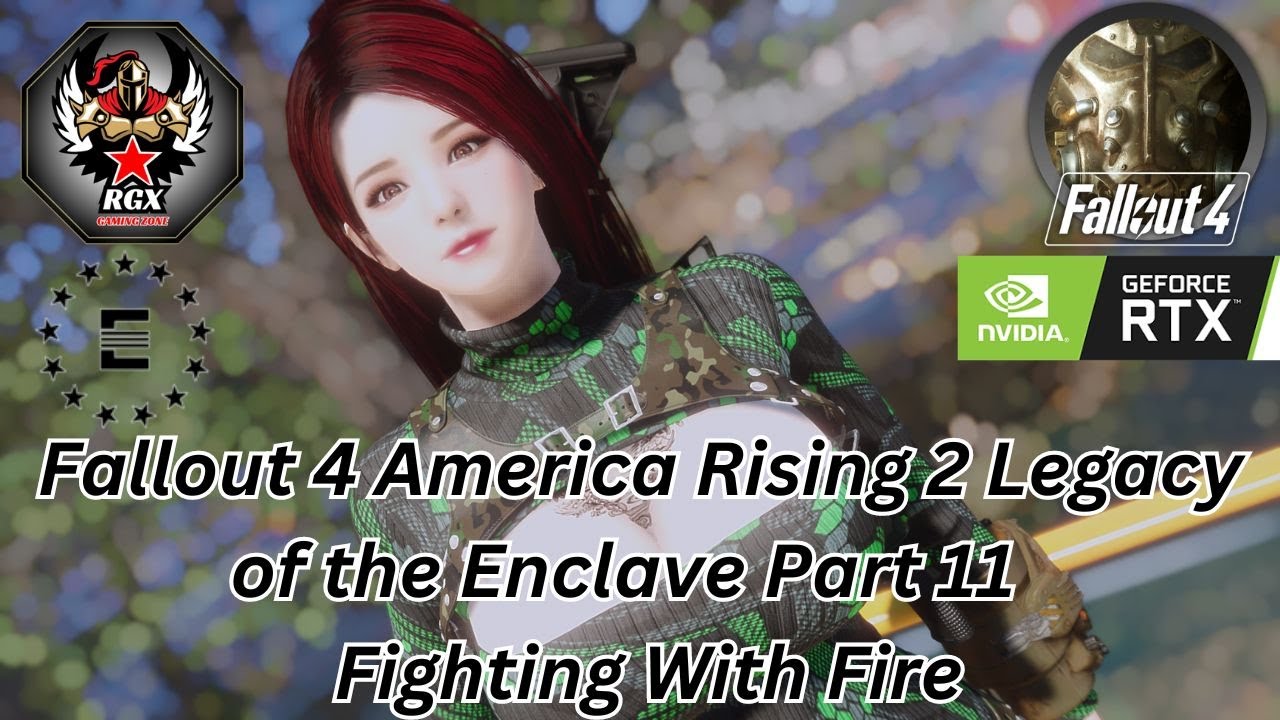 Fallout 4 America Rising 2: Legacy of the Enclave Part 11 - Fighting ...