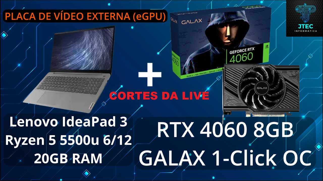 eGPU - Instalação completa | RTX 4060 8GB + Lenovo IdeaPad 3 Ryzen 5 ...
