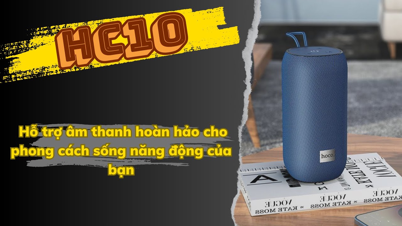 HC10 - Hỗ trợ âm thanh hoàn hảo cho phong cách sống năng động của bạn ...