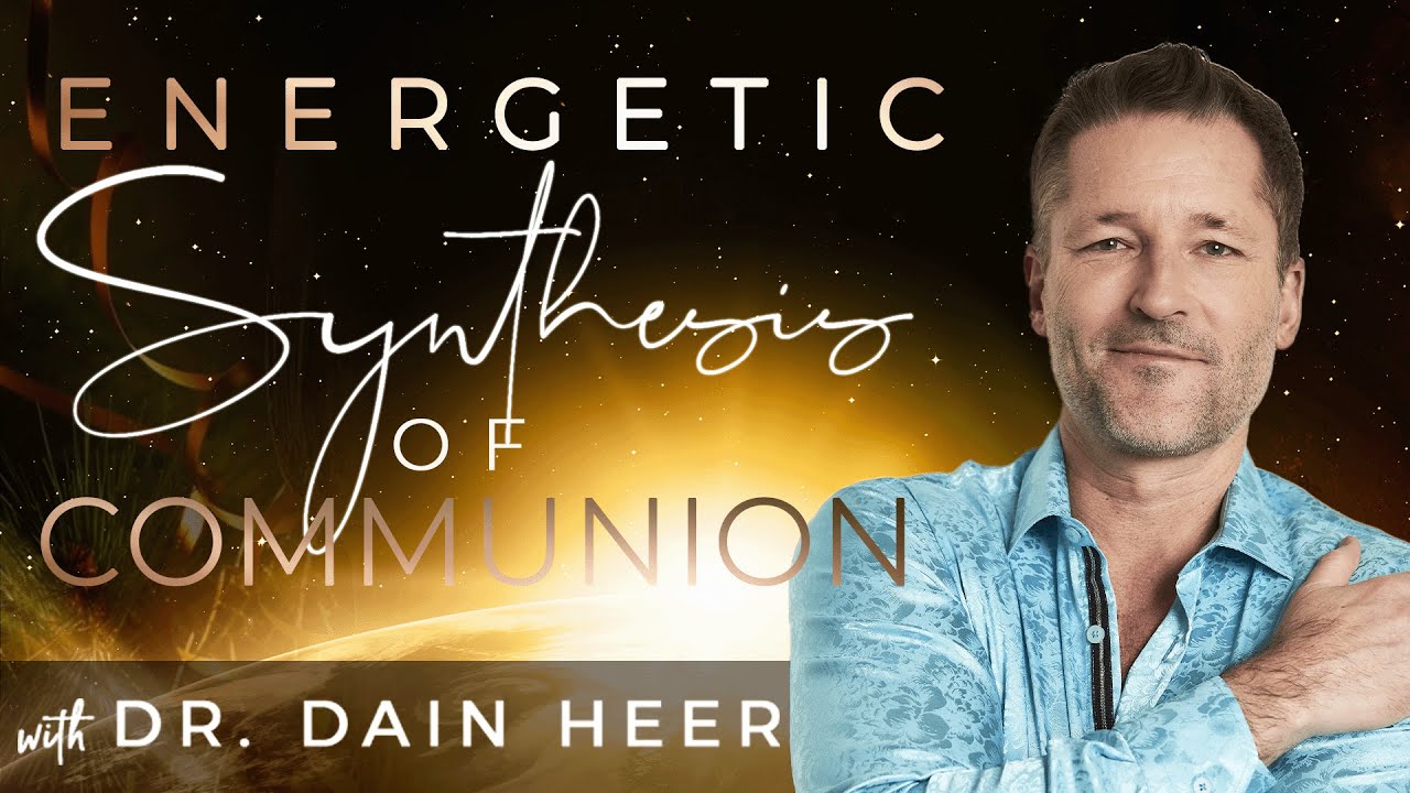 Global New Years Energetic Synthesis of Communion with @drdainheer ...