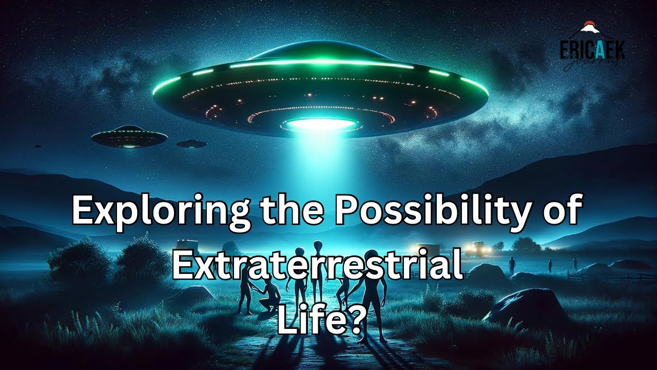 Alien Encounters: Exploring the Possibility of Extraterrestrial Life ...