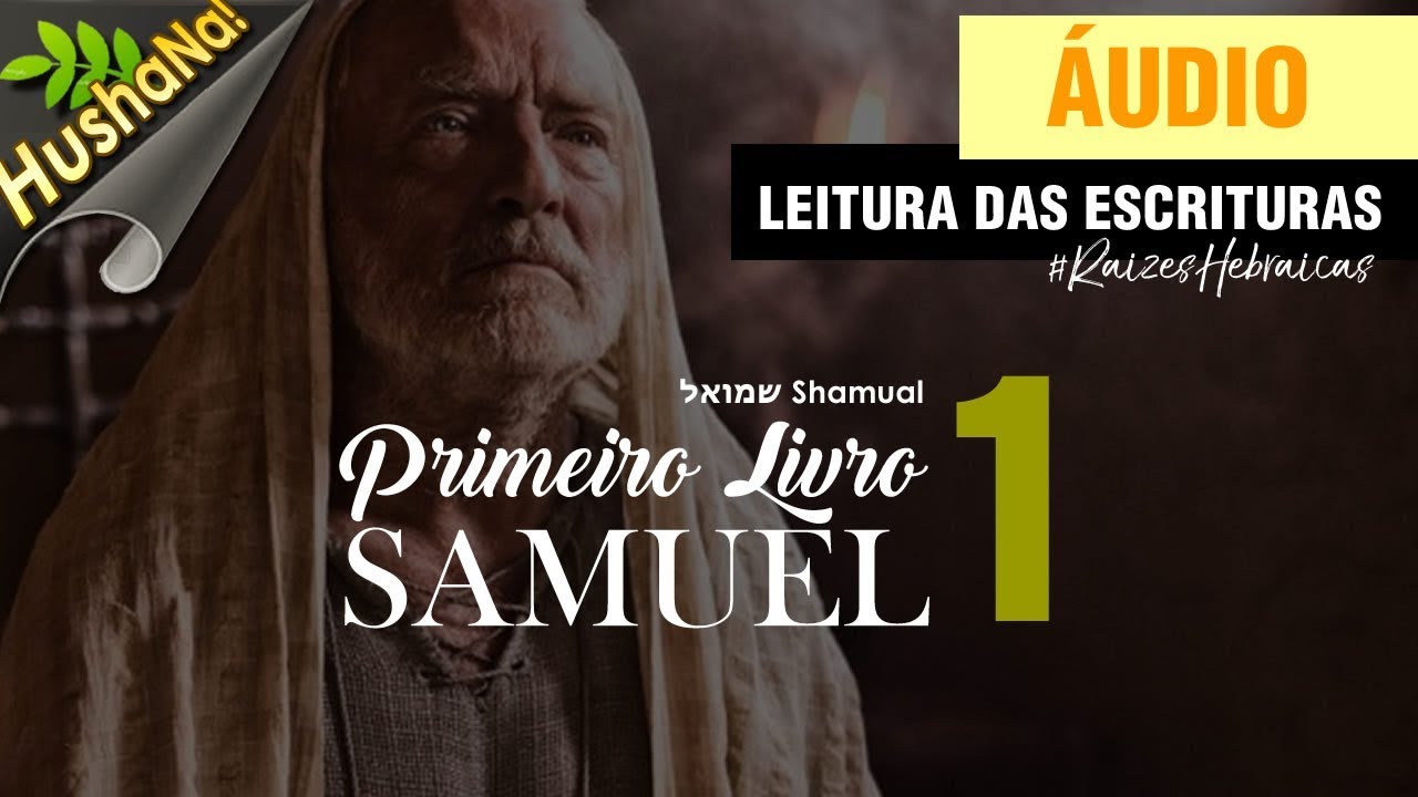 1 Samuel שמואל, Capítulo 1 | Leitura Devocional Comentada - YouTube
