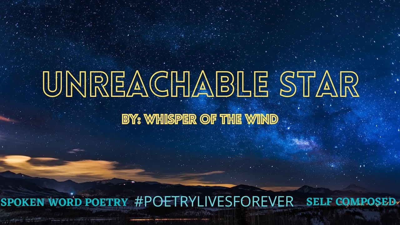 UNREACHABLE STAR | Spoken Word Poetry | Self Composed Poem by Jonah ...
