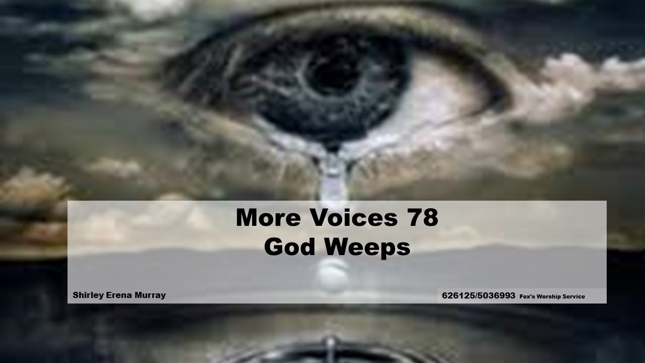 78 MV God Weeps - YouTube