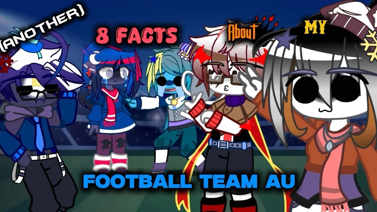 (Another) 8 Facts about my Football Team AU - YouTube