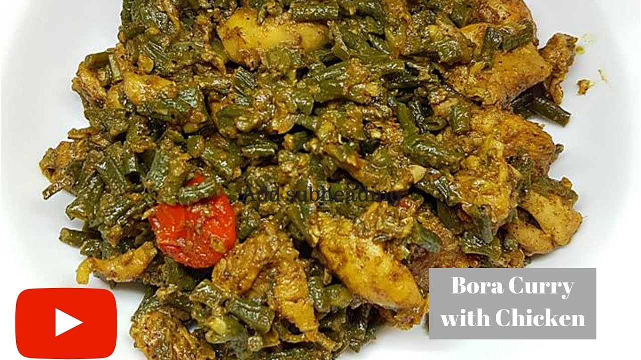 Bora Curry with Chicken, step by step Recipe Video II Real Nice Guyana ...