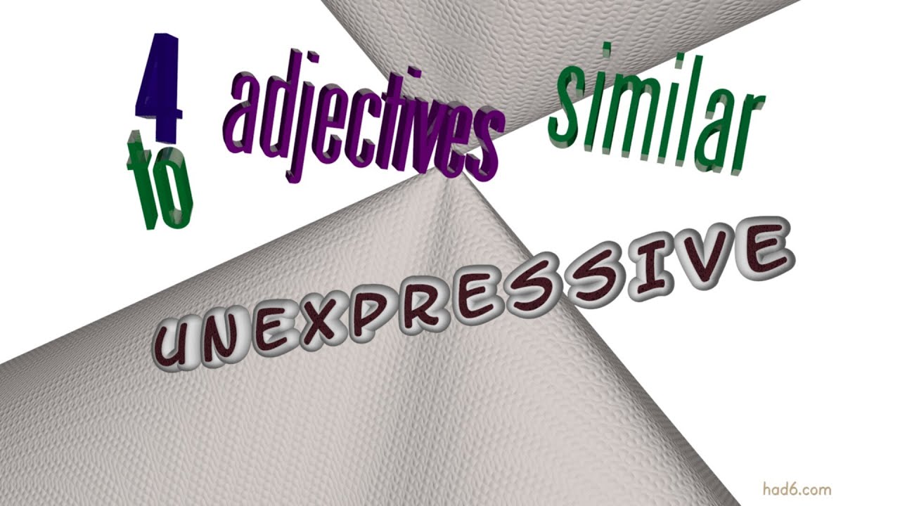 unexpressive - 4 adjectives synonym to unexpressive (sentence examples ...