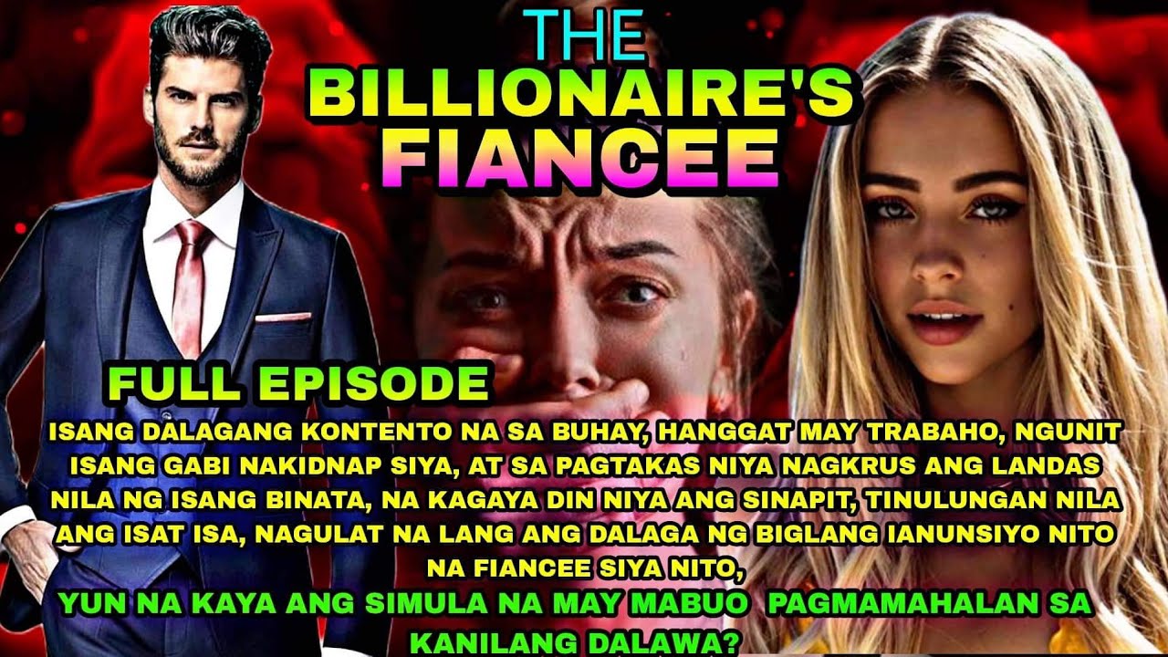 Full Story|The Billionaire's Fiancee|LANZTV - YouTube