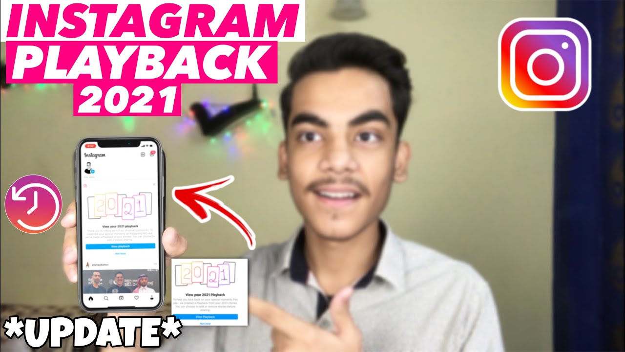 Instagram Playback 2021 New Feature | How To Use and Share Instagram ...