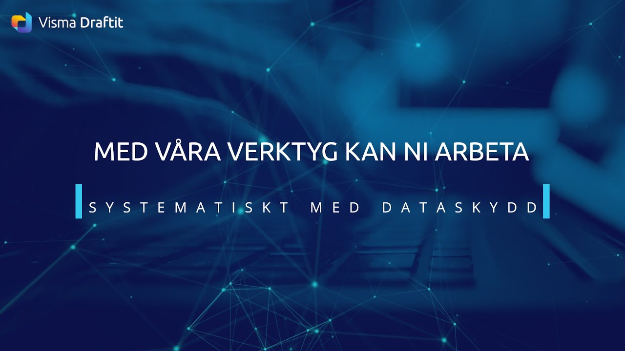 Arbeta regelsmart med dataskyddsfrågor (GDPR) | Visma Draftit - YouTube