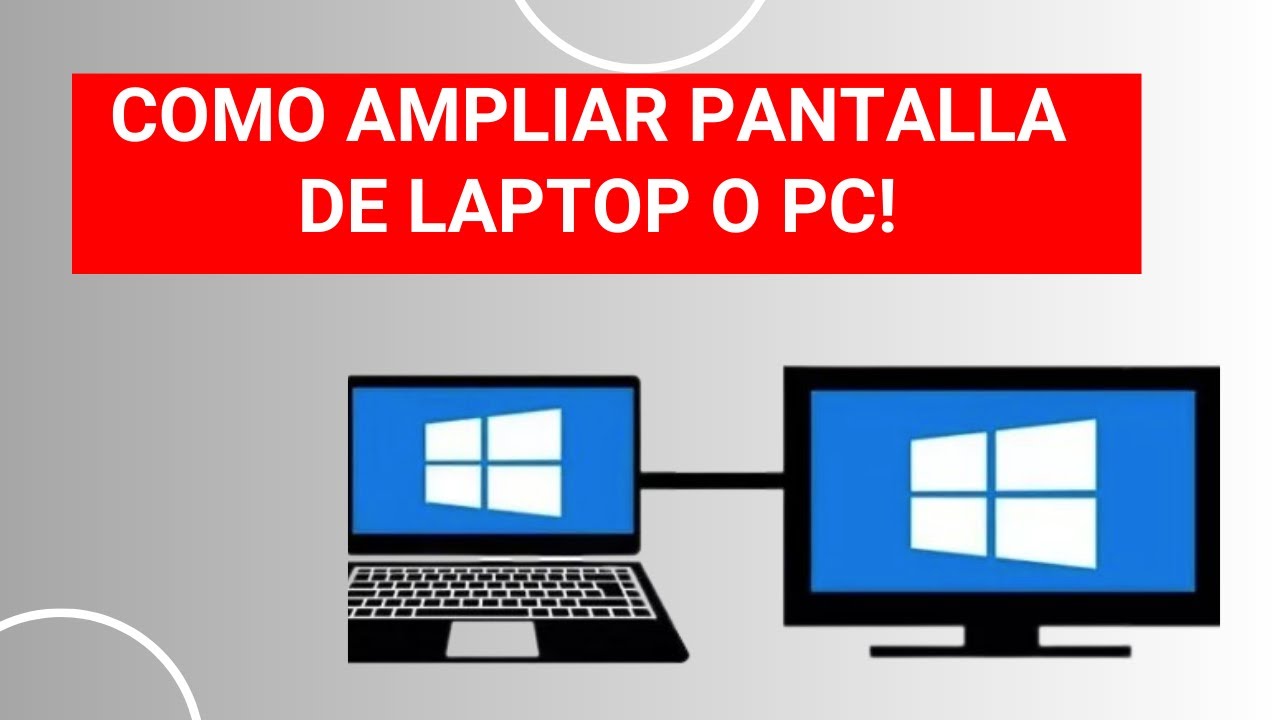 GUIA RAPIDA de como AMPLIAR PANTALLA de LAPTOP o PC a MONITOR 💻 🖥 ...