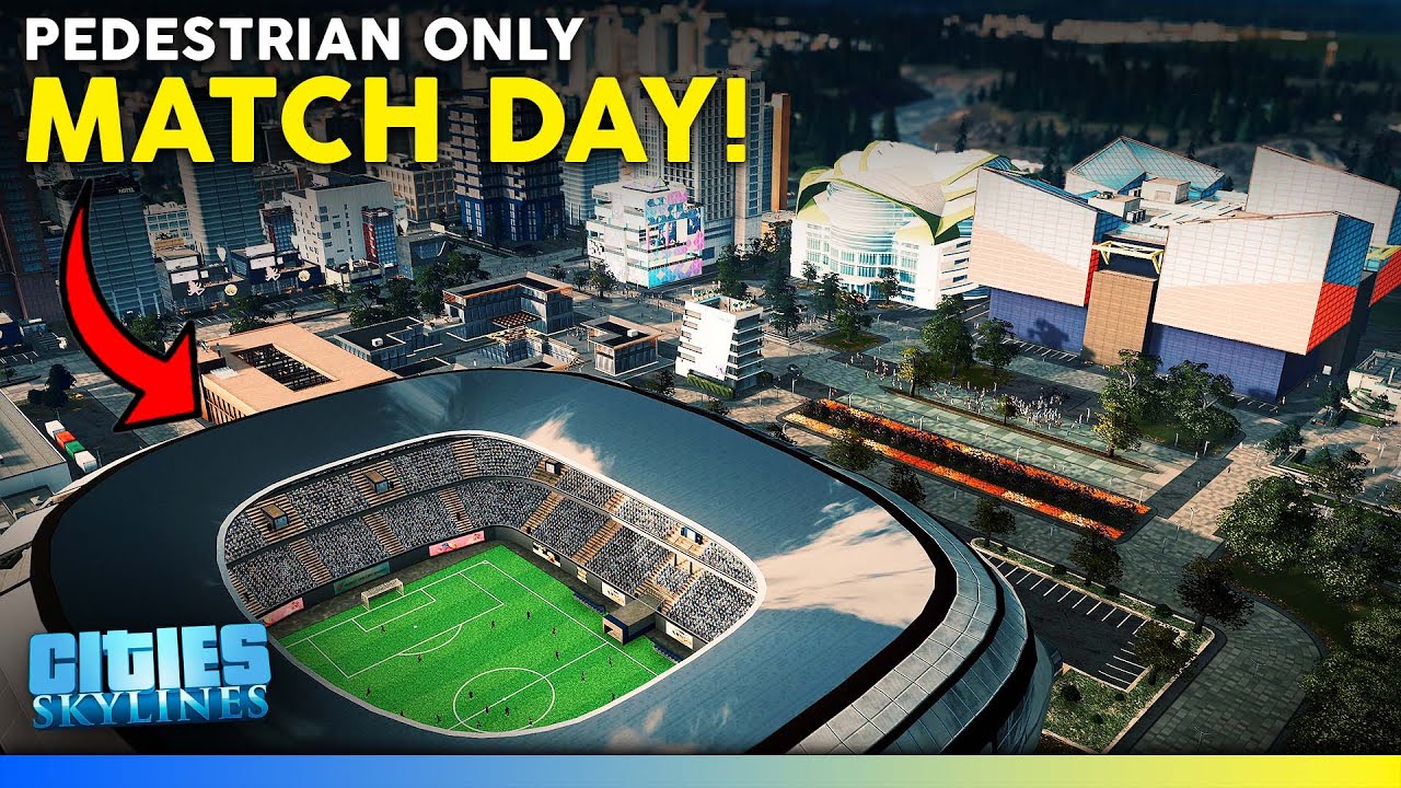 PEDESTRIAN AREA! - Let's Play Cities: Skylines - ALL DLC + Realism Mods ...