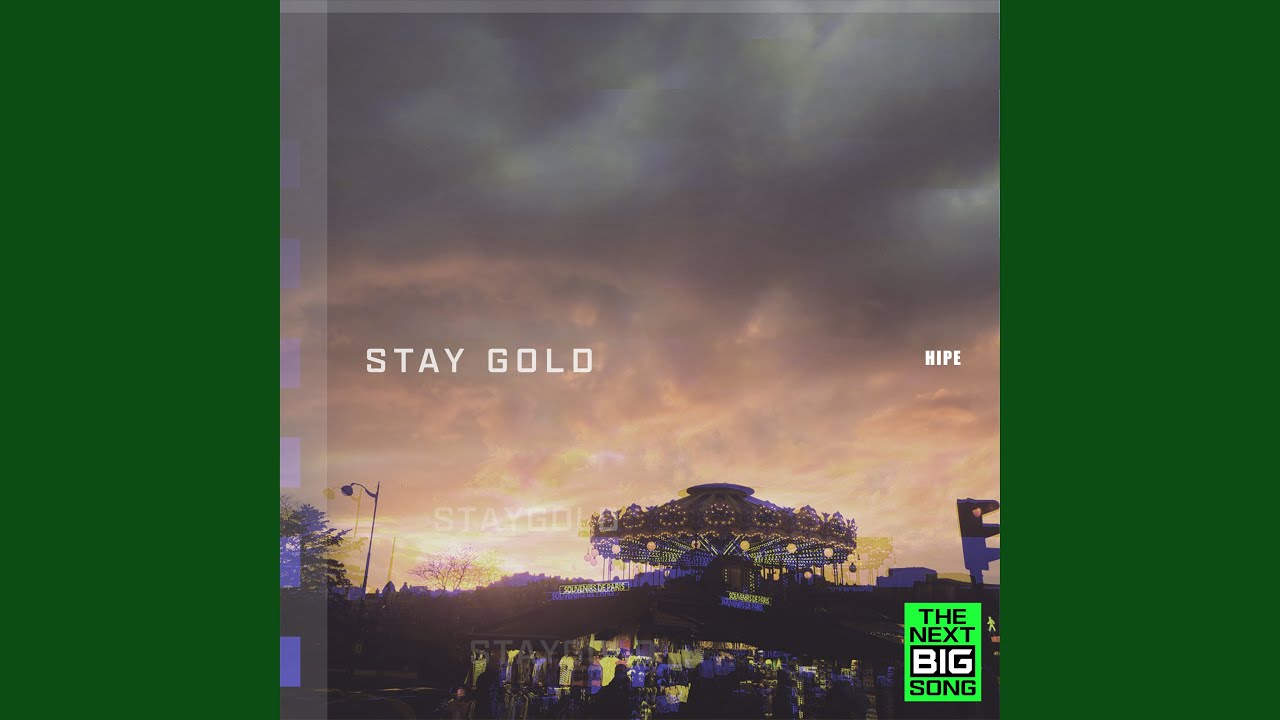 Stay Gold - YouTube