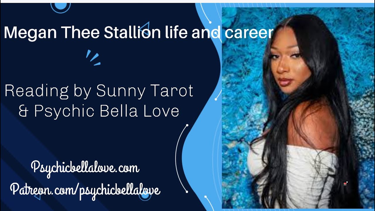Megan Thee Stallion Reading (audio only) with Sunny Tarot - YouTube