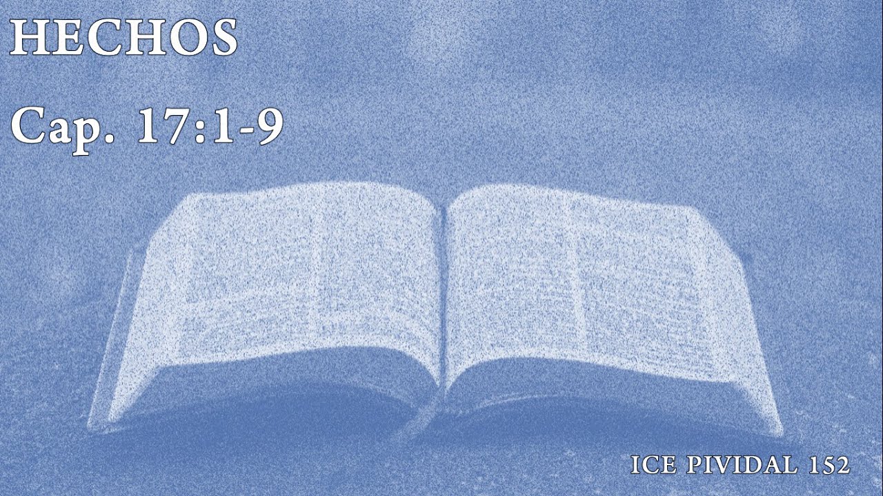 Estudio Bíblico Hechos 17:1-9 - YouTube