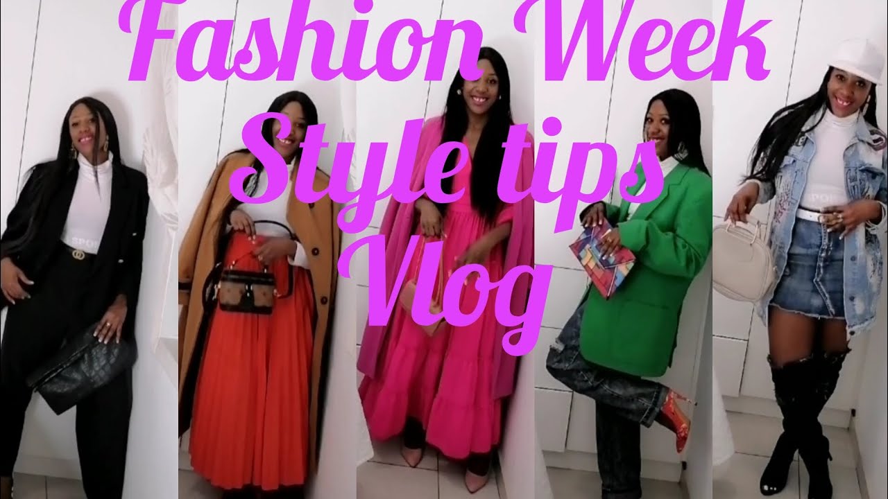 Style Tips for the week. Get ready with me. Fashion week👠👜👗🧥👖🕴️ - YouTube