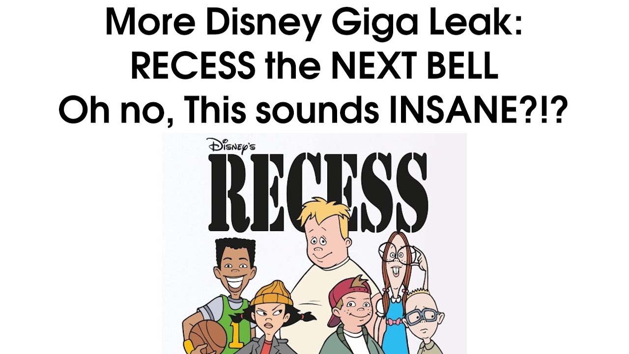 Disney Giga Leak: RECESS the NEXT Bell, Reboot Details: OH NO It's bad ...