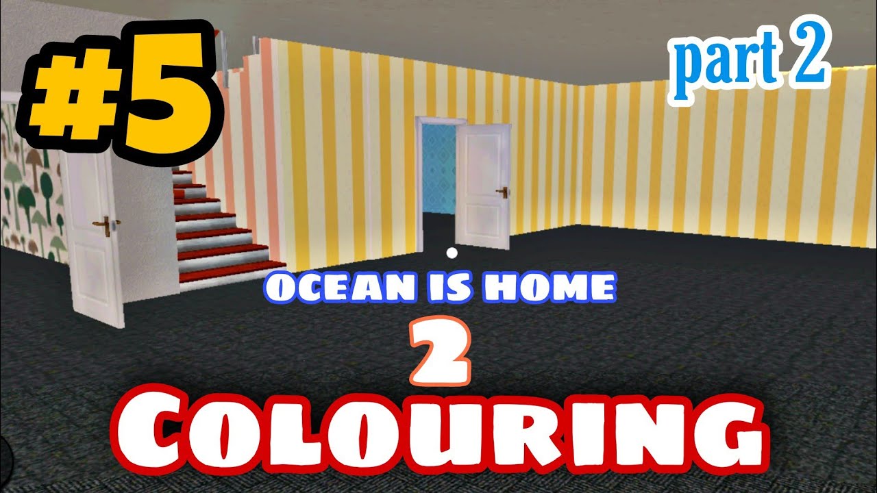 How to paint house in ocean is home 2 | part 2 | ocean is home 2 ...