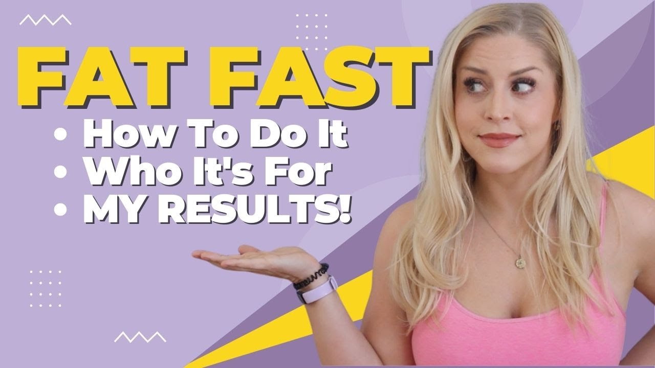 Fat Fast- How to Do It + MY RESULTS! - YouTube