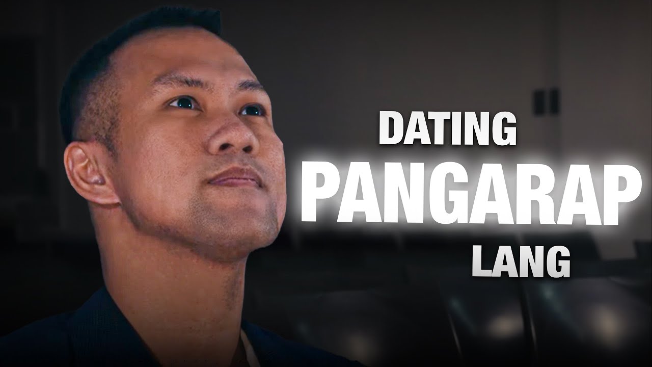 Dating Pangarap Lang | Pinoy Motivation - YouTube