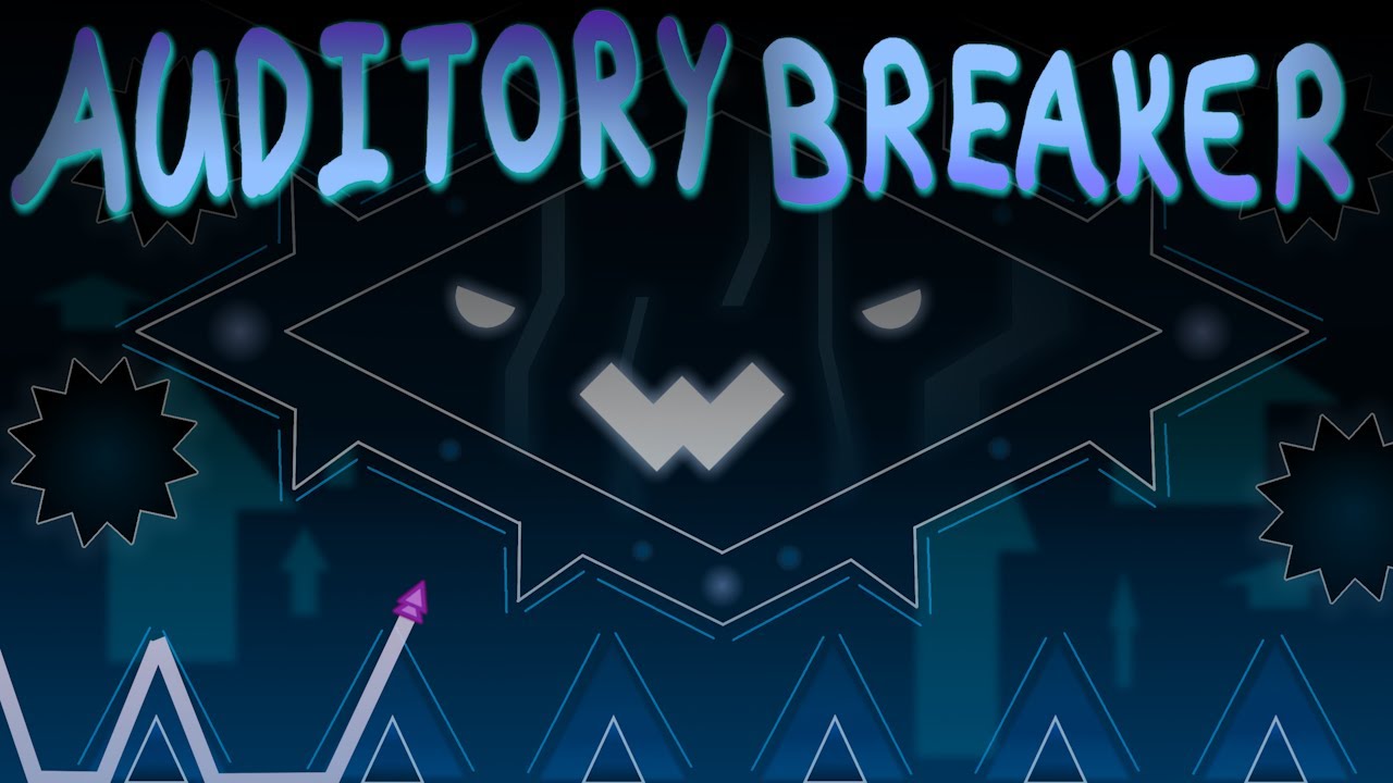 Auditory Breaker 100% (Geometry Dash) - YouTube