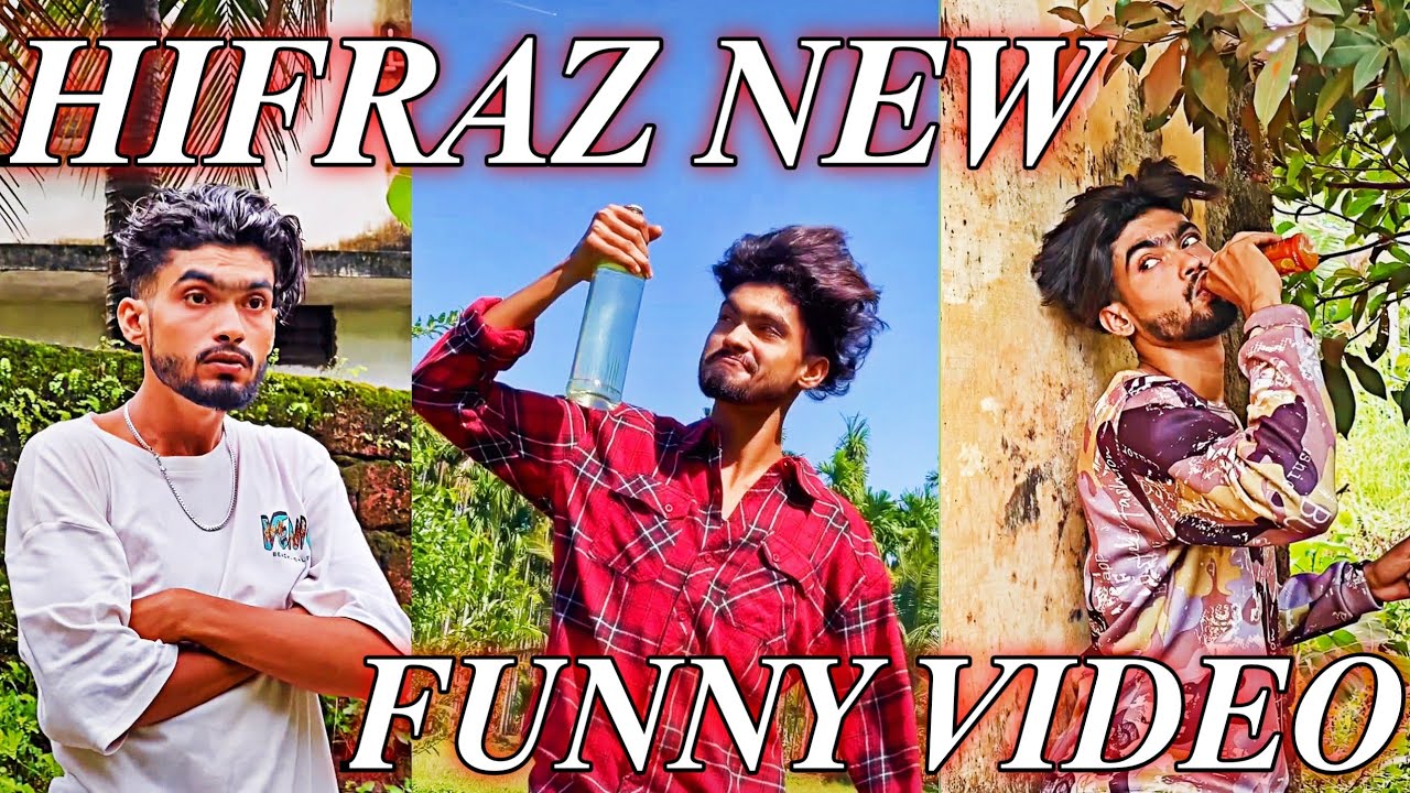 Hifraz comedy reels 🤣 funny video 🤣 whatsapp status 🤣 new funny stutas ...
