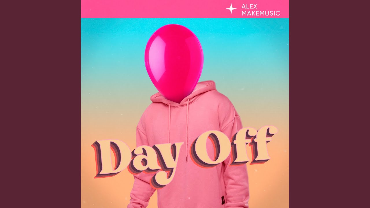 Day Off - YouTube