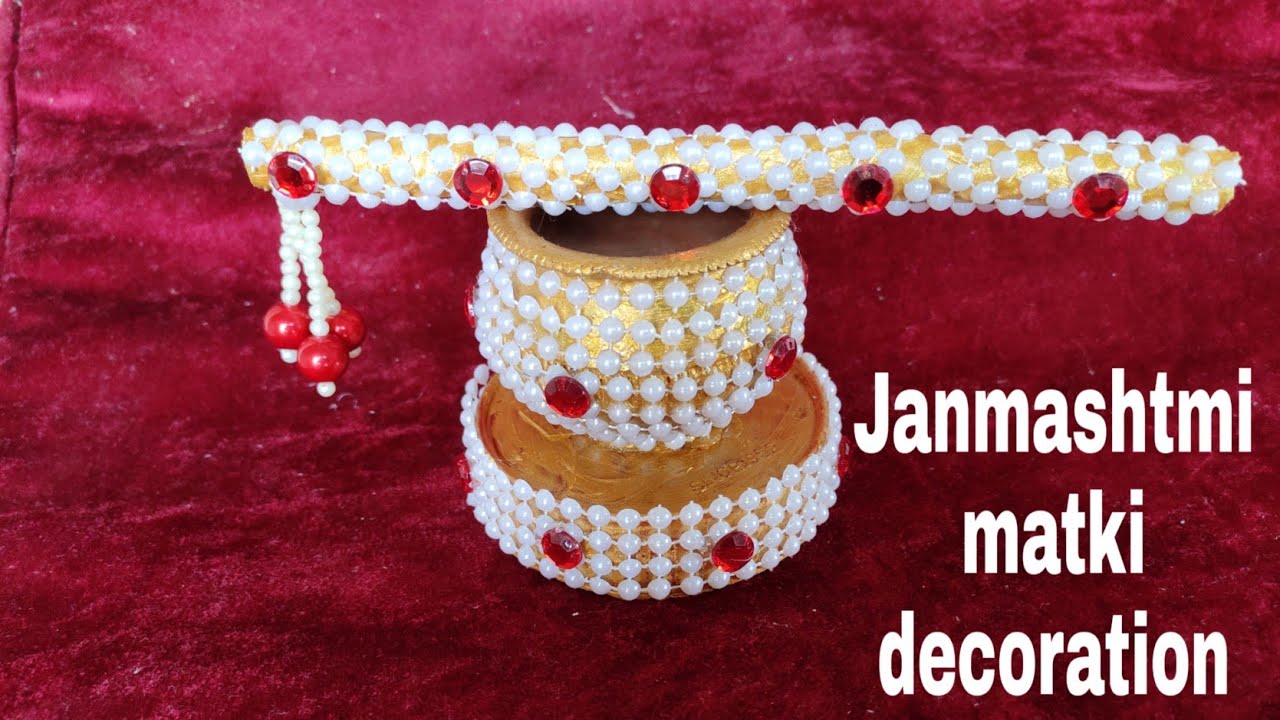 Matki decoration for janmashtmi/janmashtmi special makhan matki for bal ...