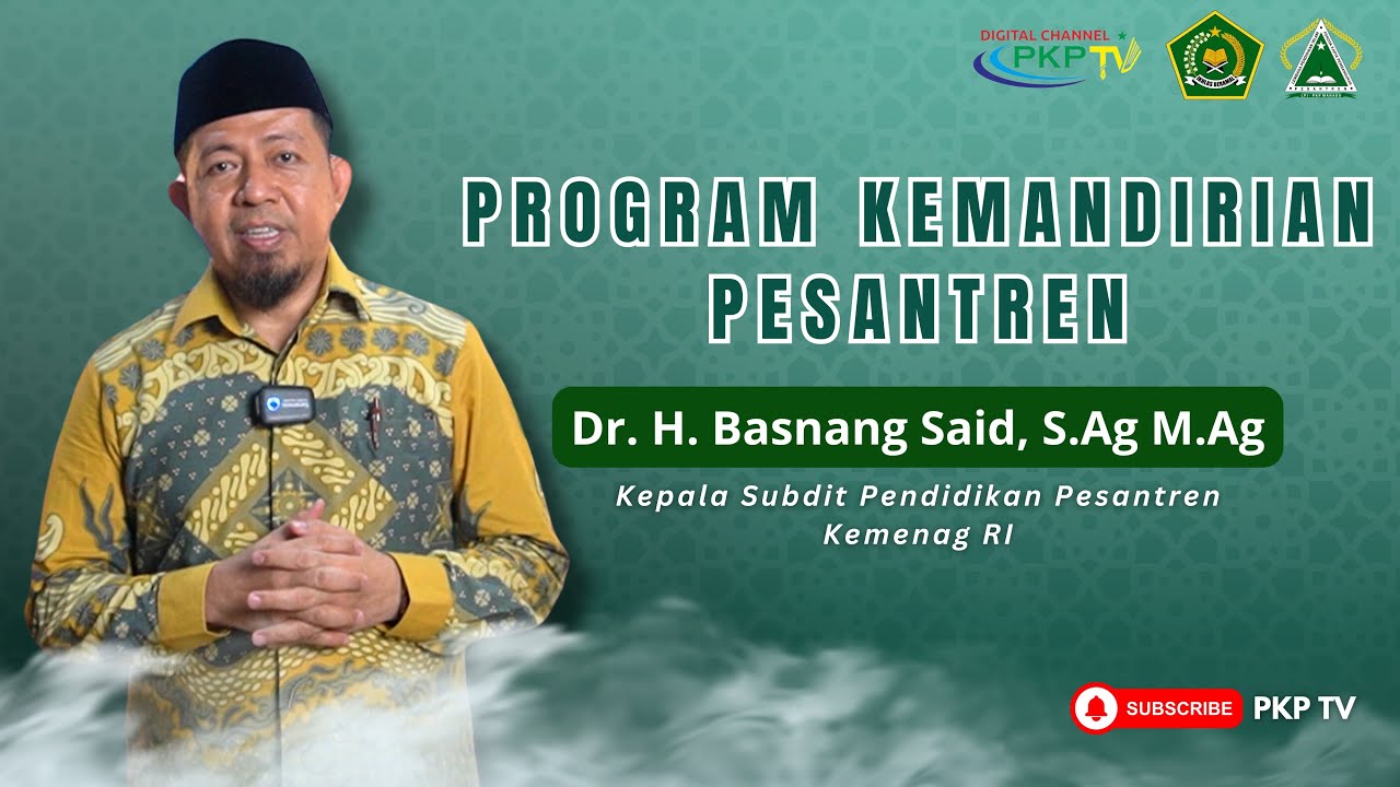 PROGRAM KEMANDIRIAN PESANTREN || Dr. Hi. Basnang Said, S.Ag M.Ag - YouTube