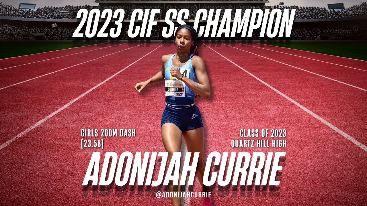 Adonijah Currie | Girls 200m Dash | D1 Champion CIF-SS Finals 2023 ...