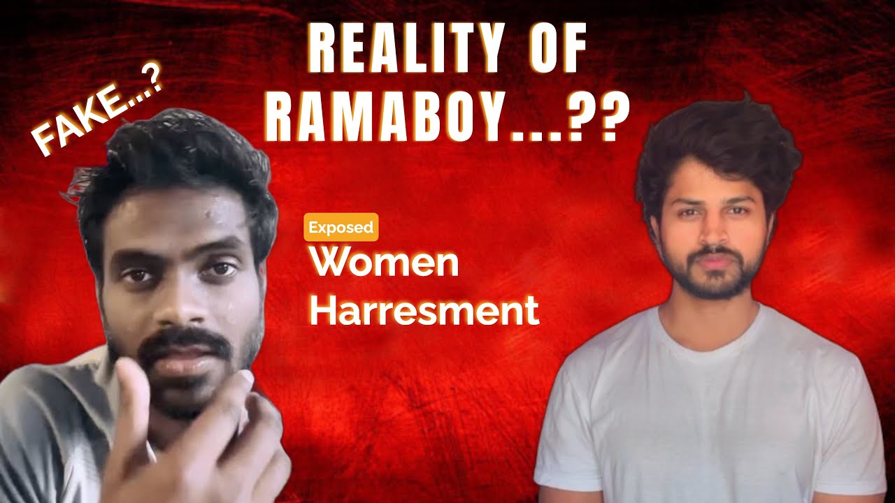 Reality of Ramaboy | Women Harassment | Fake..?? - YouTube