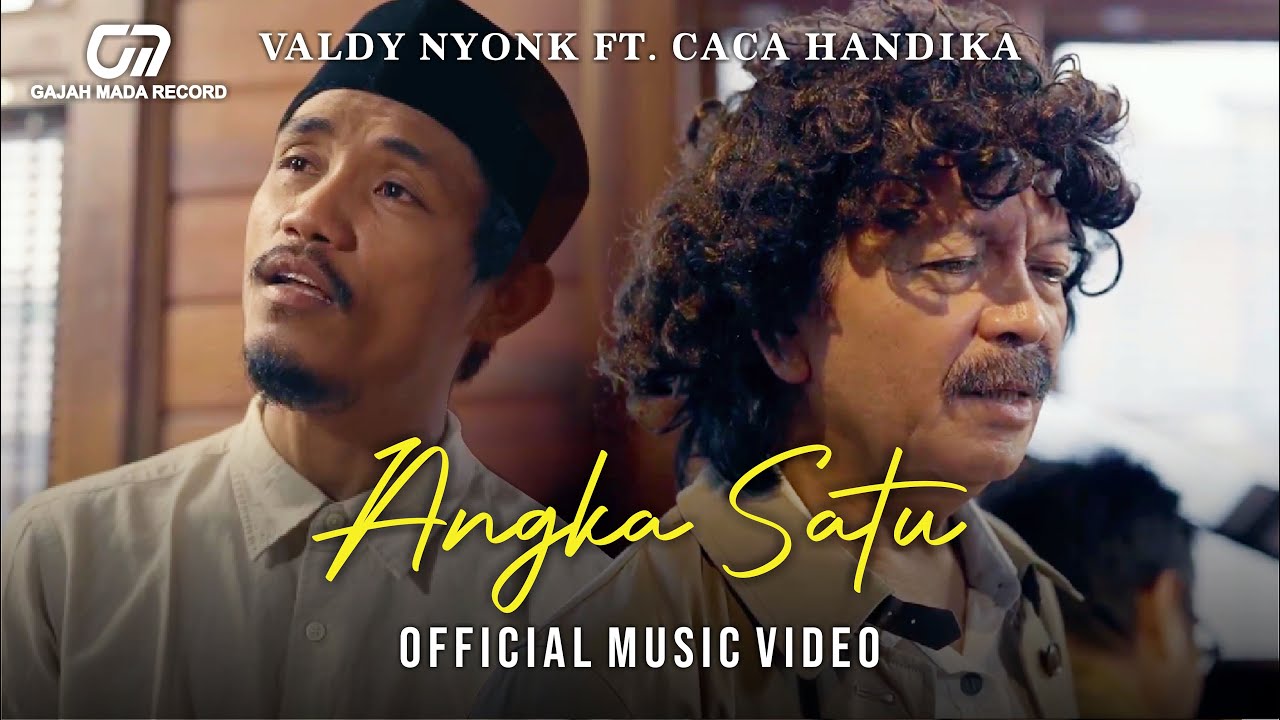 ANGKA SATU - VALDY NYONK & CACA HANDIKA (OFFICIAL MUSIC VIDEO) - YouTube