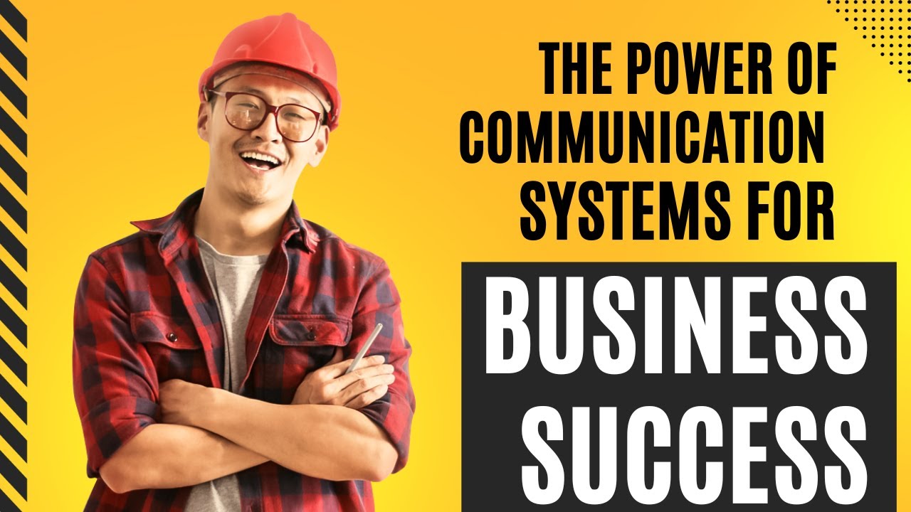 Communication Skills - The Power of Communication Systems for Business ...