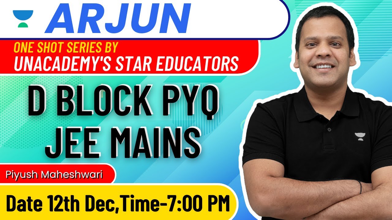 One Shot D Block PYQ JEE Mains| Piyush Maheshwari | Arjun Series - YouTube