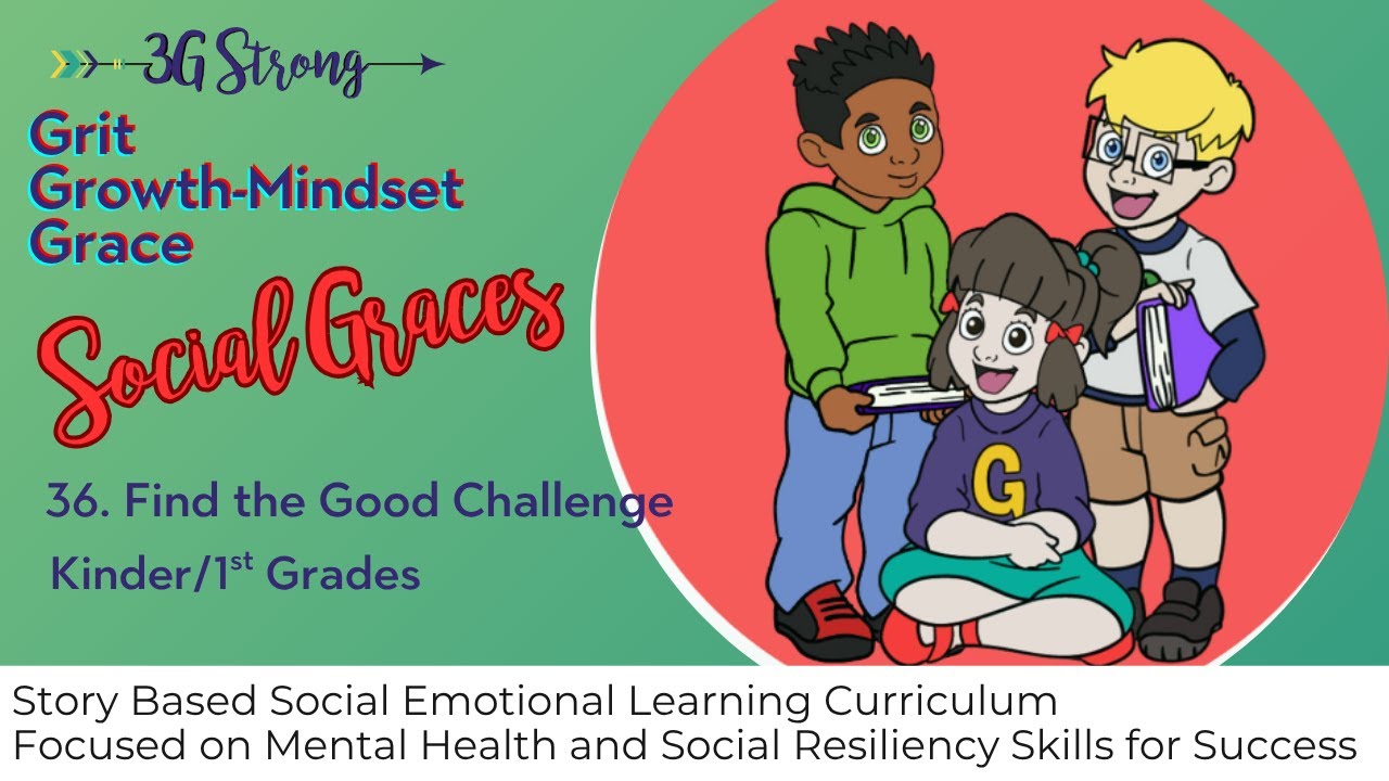 36. Kinder/ 1st Grades -- Topic: Social Graces -- 36. Find the Good ...
