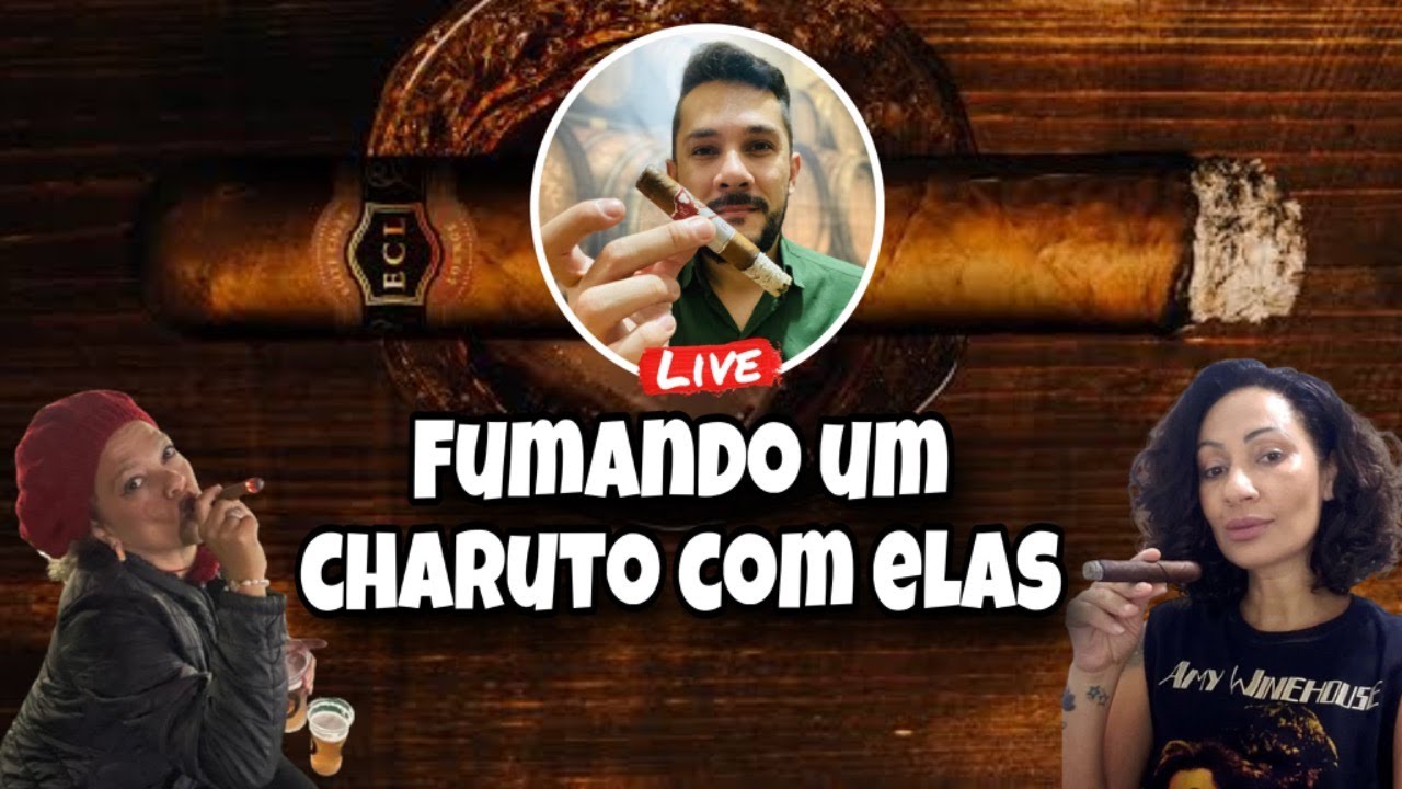 FUMANDO UM CHARUTO COM ELAS 🌹 - YouTube